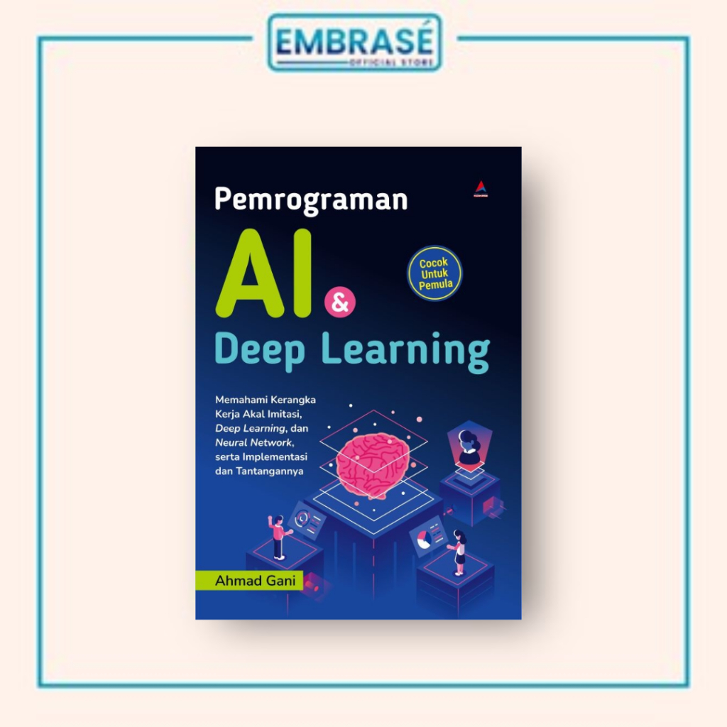 Jual Buku PEMROGRAMAN AI & DEEP LEARNING - Embrase | Shopee Indonesia