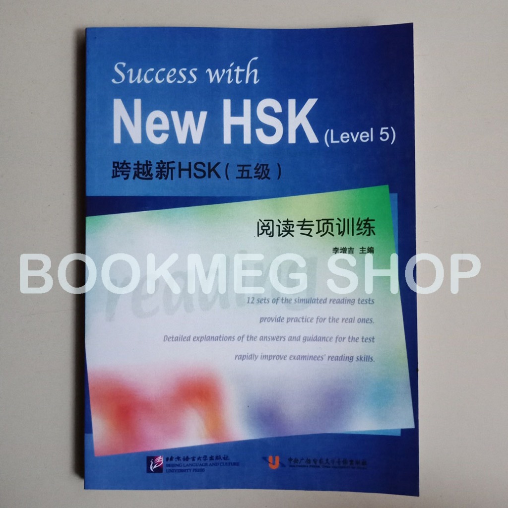 Jual BUKU SUCCESS WITH NEW HSK LEVEL 5 READING (KUA YUE XIN HAN YU SHUI PING KAO SHI 5 JI YUE DU ...