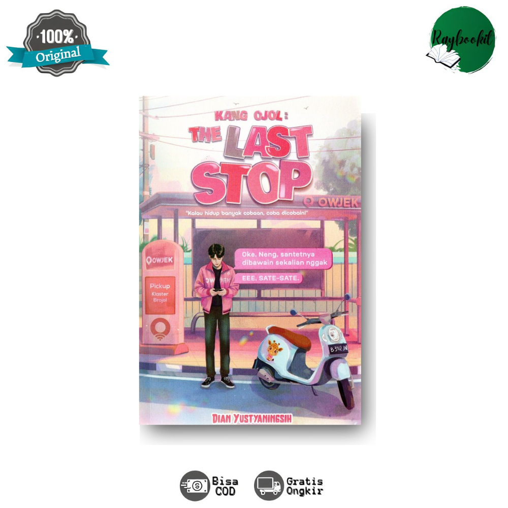 Jual Novel Kang Ojol : The Last Stop - Dian Yustyaningsih - Akad ...