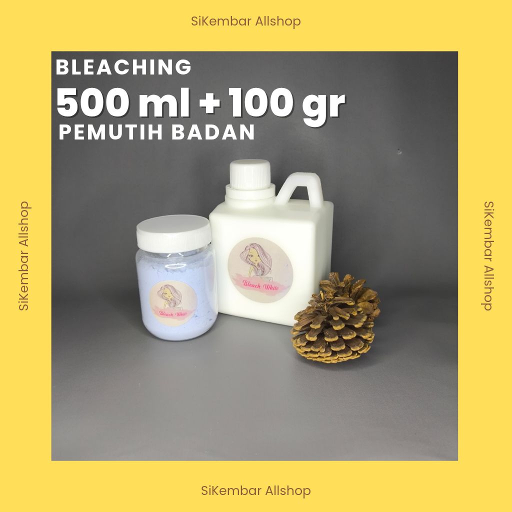 Jual Bleaching Pemutih Badan 500 ml dan Serbuk Campuran Bleaching 100 ...