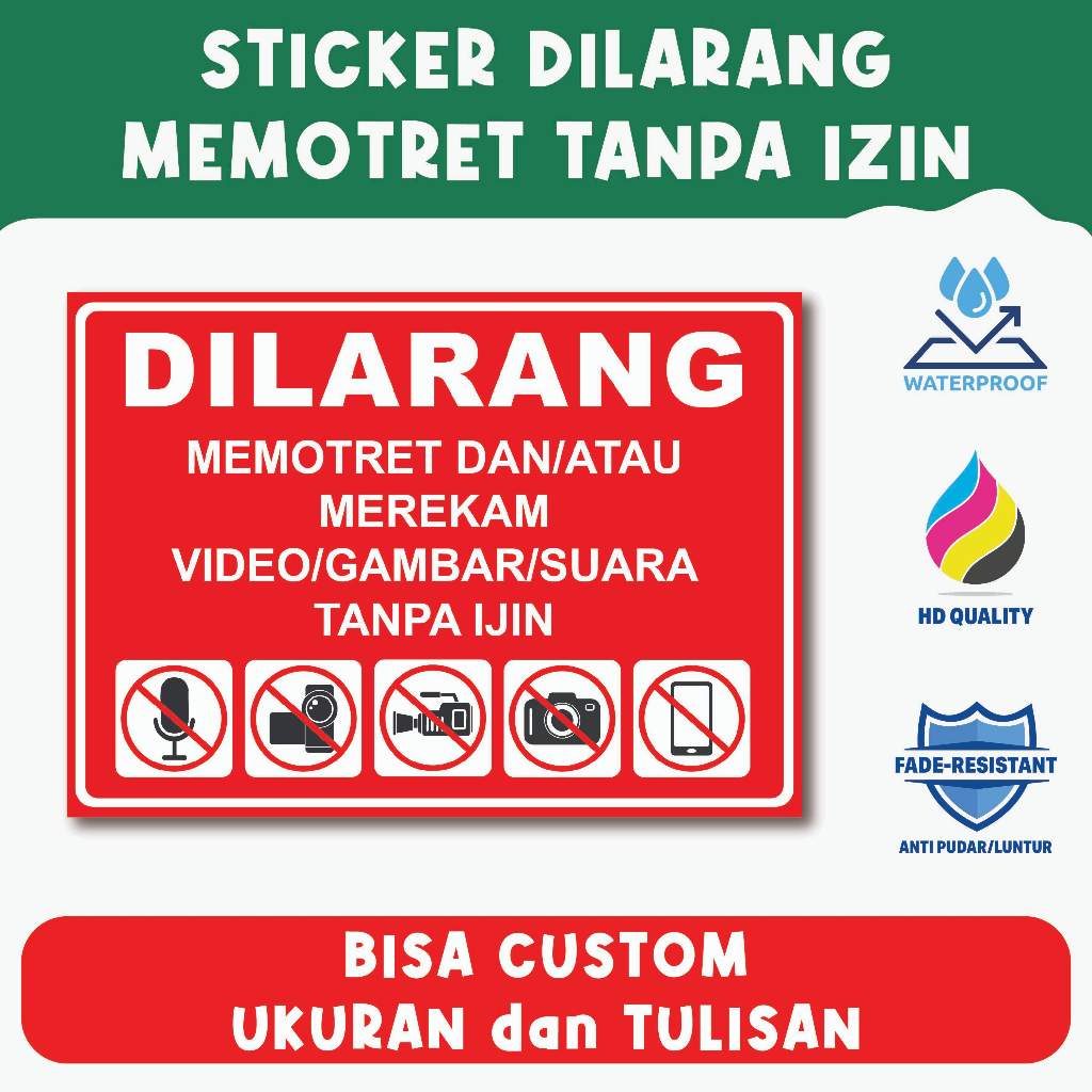 Jual Sticker Dilarang Memotret dan Merekam Tanpa Izin – Sesuai Dasar ...