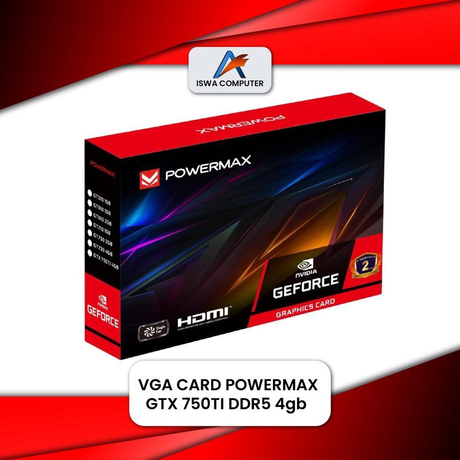 Jual VGA NVIDIA GTX750TI 4GB DDR5 POWERMAX GTX 750 TI | Shopee Indonesia