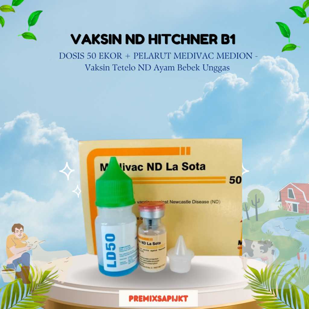 Jual NEW VAKSIN ND HITCHNER B1 DOSIS 50 EKOR + PELARUT MEDIVAC MEDION ...