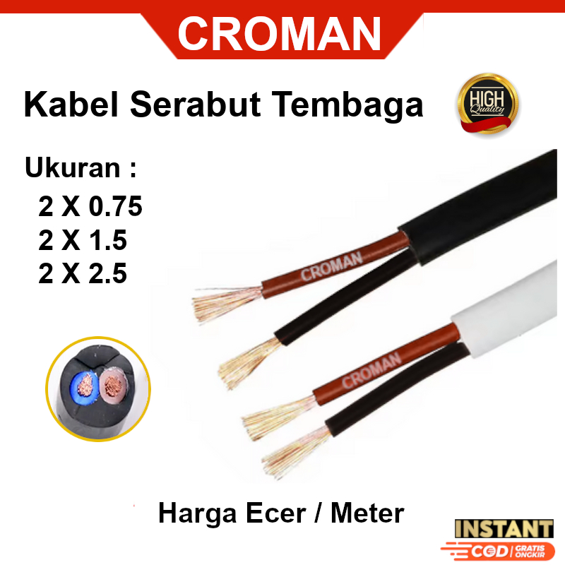 Jual CROMAN Kabel Listrik Serabut (2X0,75) (2X1,5) (2X2,5) PVC Shield Tebal [Ecer Meteran ...