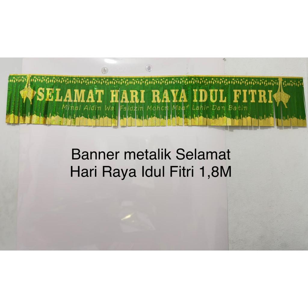 Jual Banner Selamat Idul Fitri Metalic 1,8 M / Decorasi lebaran Hari ...