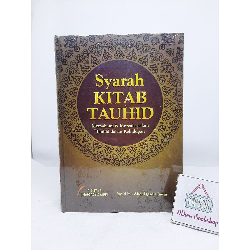Jual BUKU SYARAH KITAB TAUHID YAZID BIN ABDUL QADIR JAWAS PUSTAKA IMAM ...