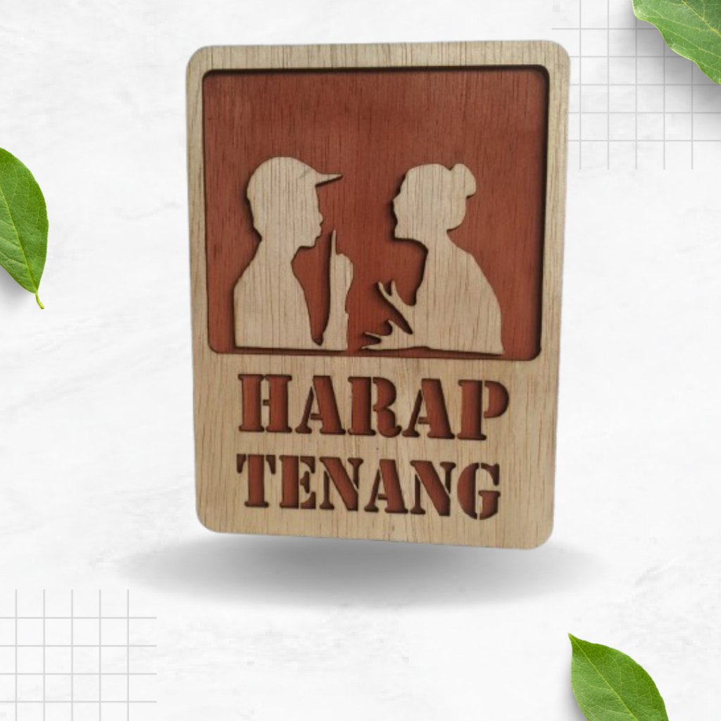 Jual SIGN BOARD PAPAN PERINGATAN HARAP TENANG (KAYU) | Shopee Indonesia