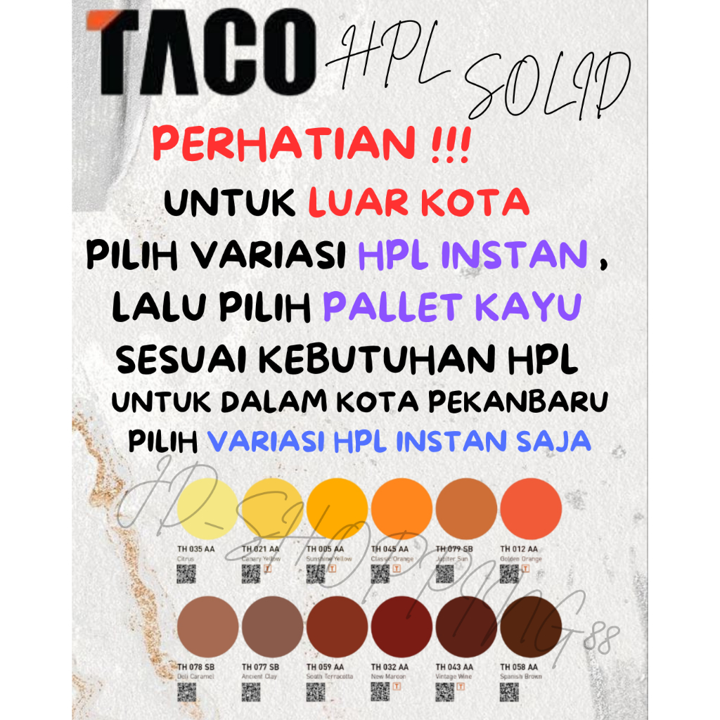 Jual (LUAR KOTA WAJIB PALLET KAYU)HPL TACO SOLID TH 012/004/032/043/017 ...