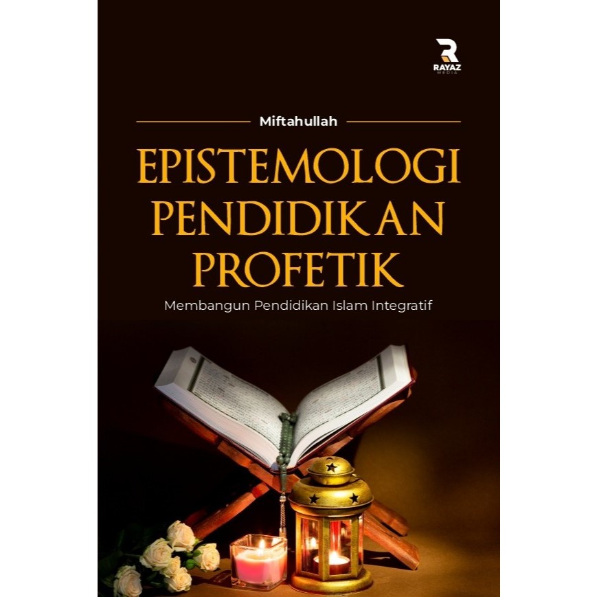 Jual Buku Epistemologi Pendidikan Profetik | Shopee Indonesia