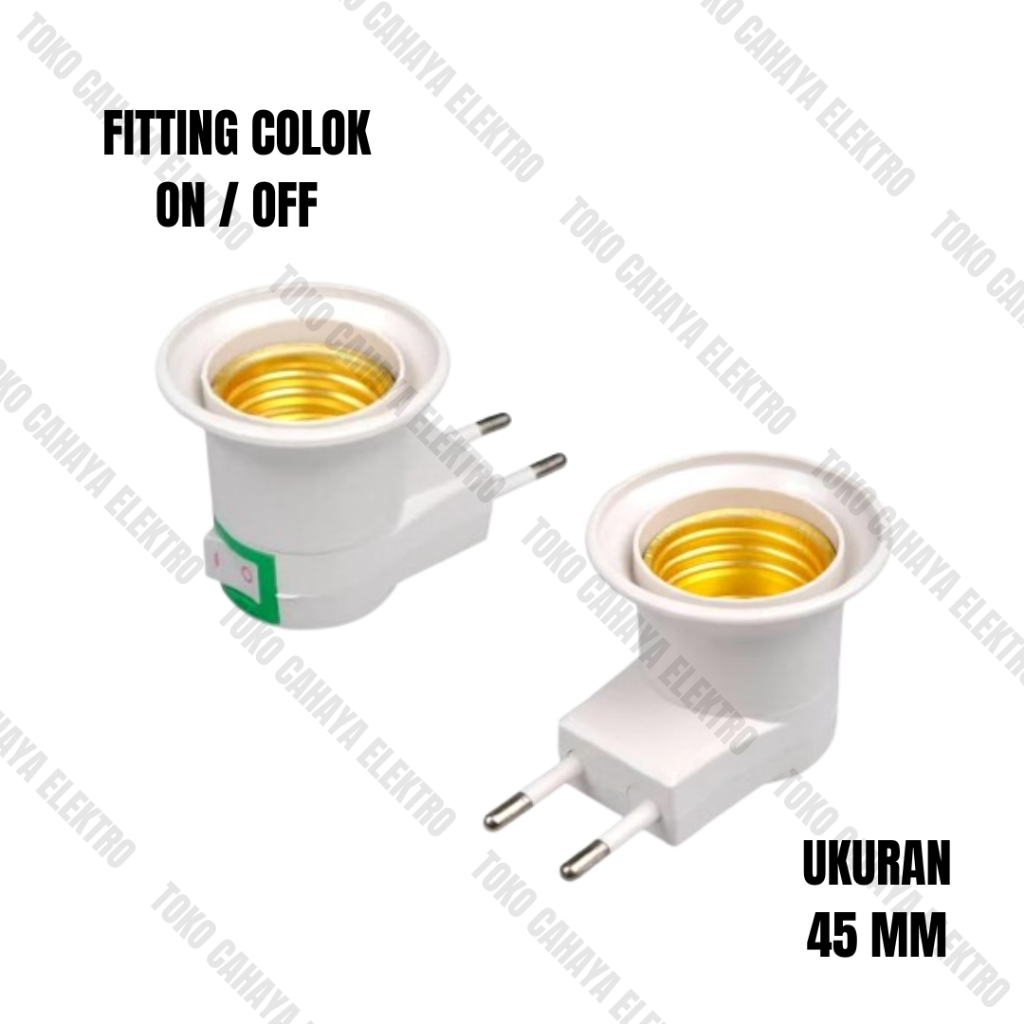 Jual FITTING COLOK ON/OFF FITTING COLOKAN KE SAKLAR FITTING LAMPU BISA ...