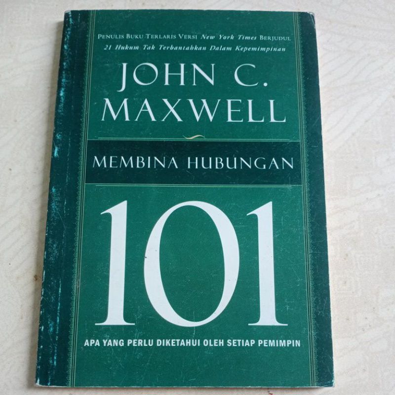 Jual BUKU ORIGINAL MEMBINA HUBUNGAN 101 APA YANG PERLU DIKETAHUI OLEH SETIAP PEMIMPIN By JOHN C ...