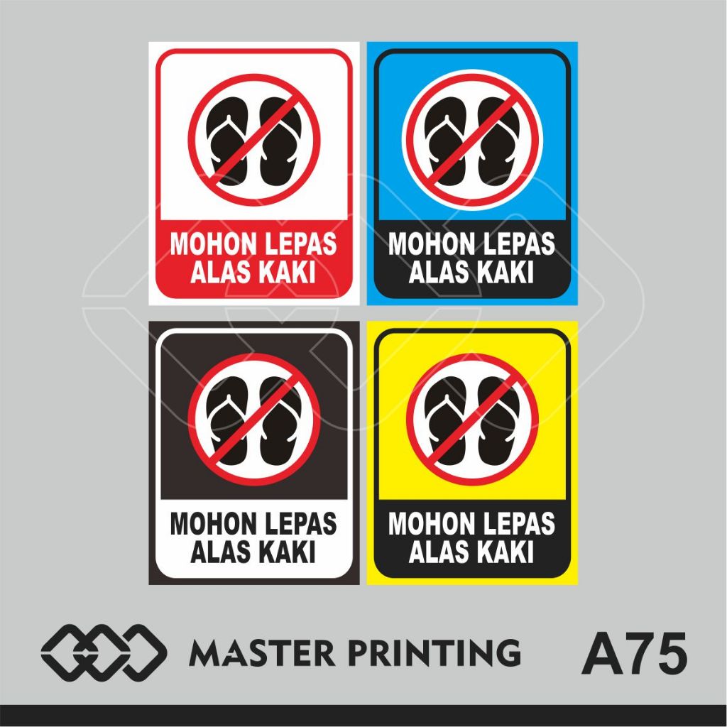 Jual A75 - Acrylic Sign, Stiker Akrilik Mohon Lepas Alas Kaki, Alas ...
