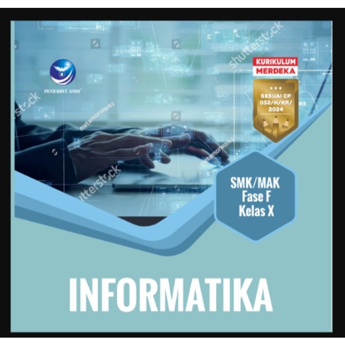 Jual Informatika SMA/SMK Kelas X Kurikulum Merdeka Sesuai CP032 (RL ...