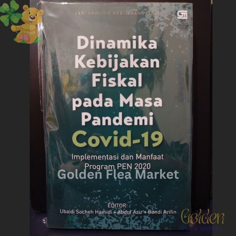 Jual [ORI] Dinamika Kebijakan Fiskal pada Masa Pandemi Covid-19: Implementasi dan Manfaat ...