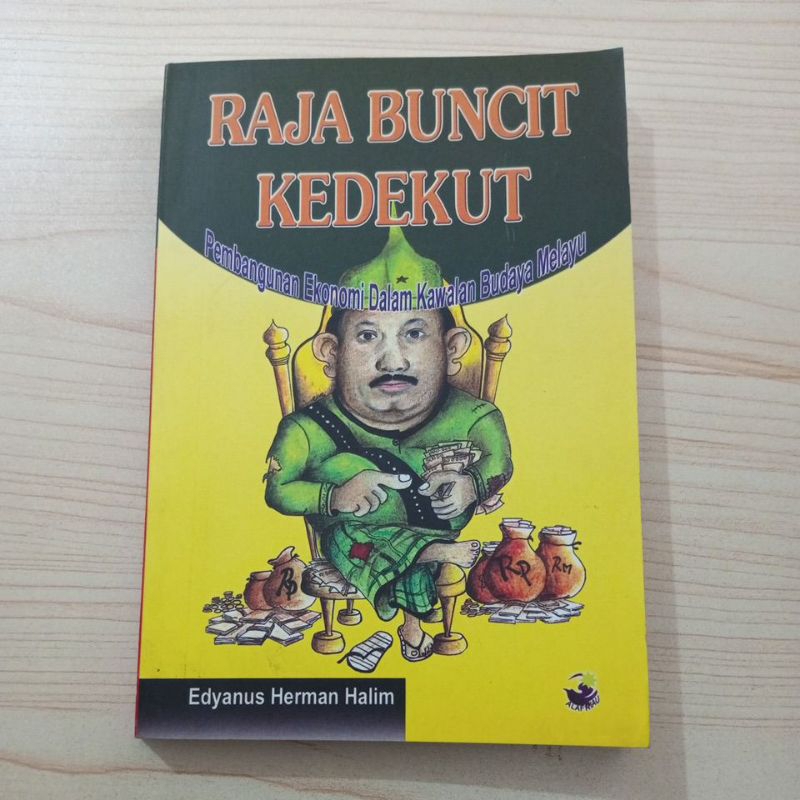 Jual BUKU RAJA BUNCIT KEDEKUT PEMBANGUNAN EKONOMI DALAM KAWALAN BUDAYA ...
