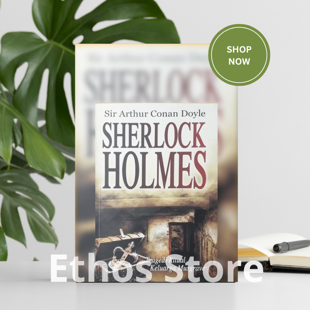 Jual Sherlock Holmes, Tragedi Ritual Keluarga Musgrave - Sir Arthur ...