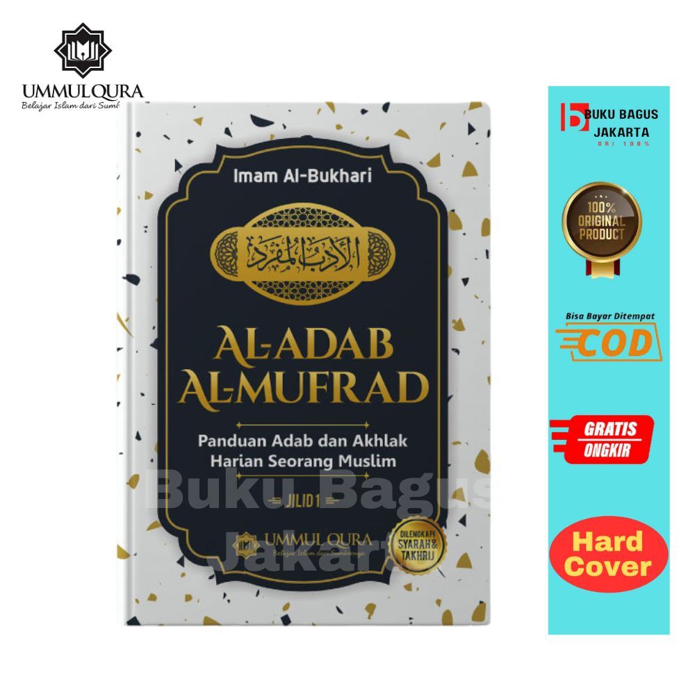 Jual Buku Al Adab Al Mufrad Jilid I Ummul Qura | Kitab Adabul Mufrad ...
