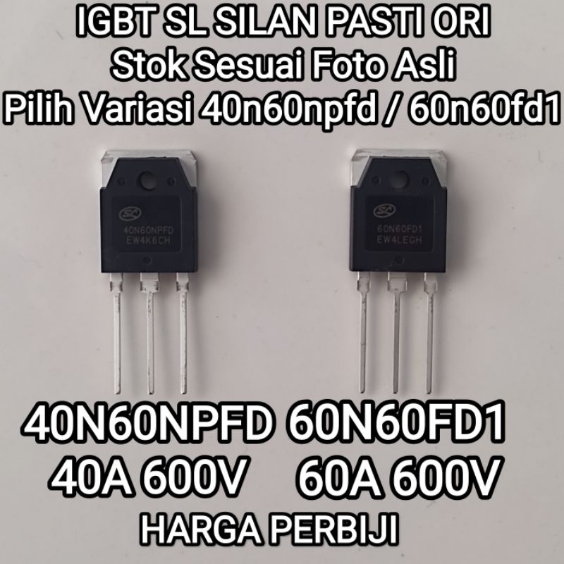 Jual IGBT ORI 40N60NPFD 60N60FD1 ORIGINAL SILAN 40N60 NPFD 60N60 NPFD ...