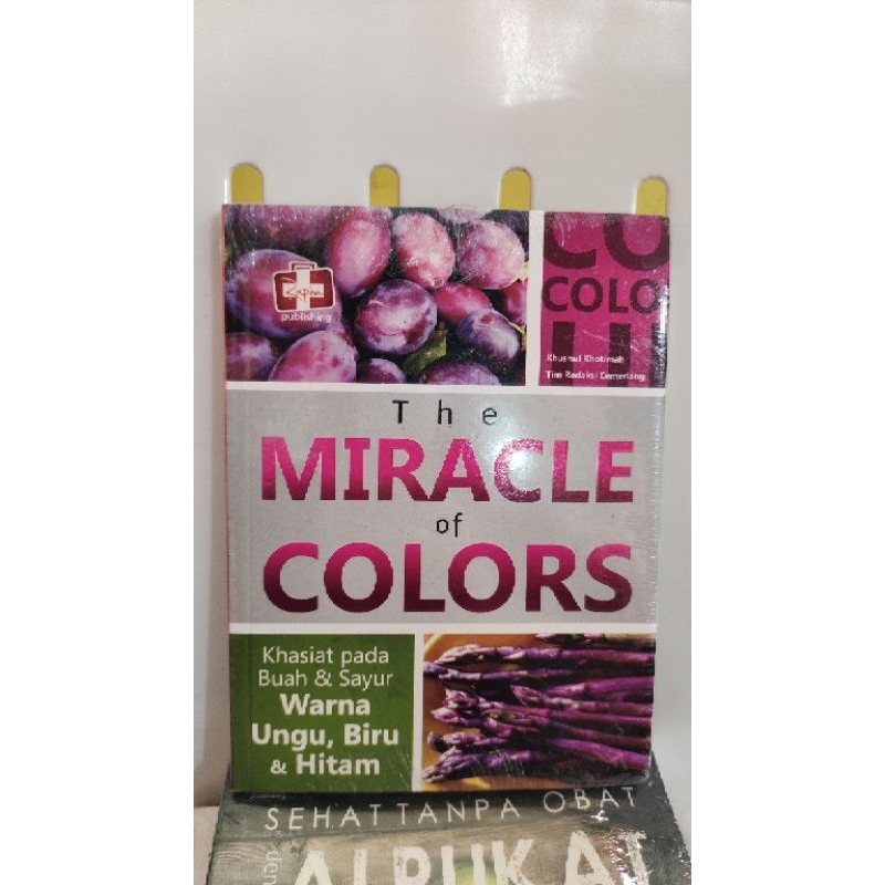 Jual buku the miracle of colors kasiat pada buah dan sayur warna ungu ...