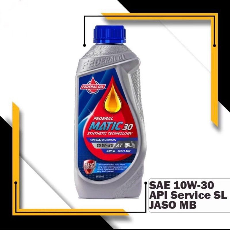Jual Oli Motor Matic FEDERAL MATIC 30 SAE 10W-30 800ML Spesialis Dingin ...