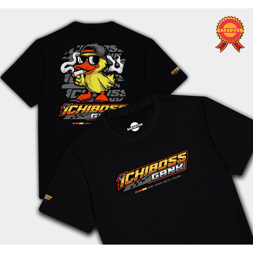 Jual Kaos ICHI BOSS GANK Yang Sudah Boleh Pulang Baju Pria Wanita ...