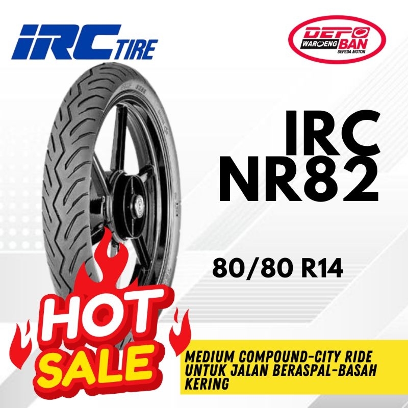 Jual OBRAL BAN MATIC TIPE NR82 80/80 R14 MERK IRC ORIGINAL!! NEW ...