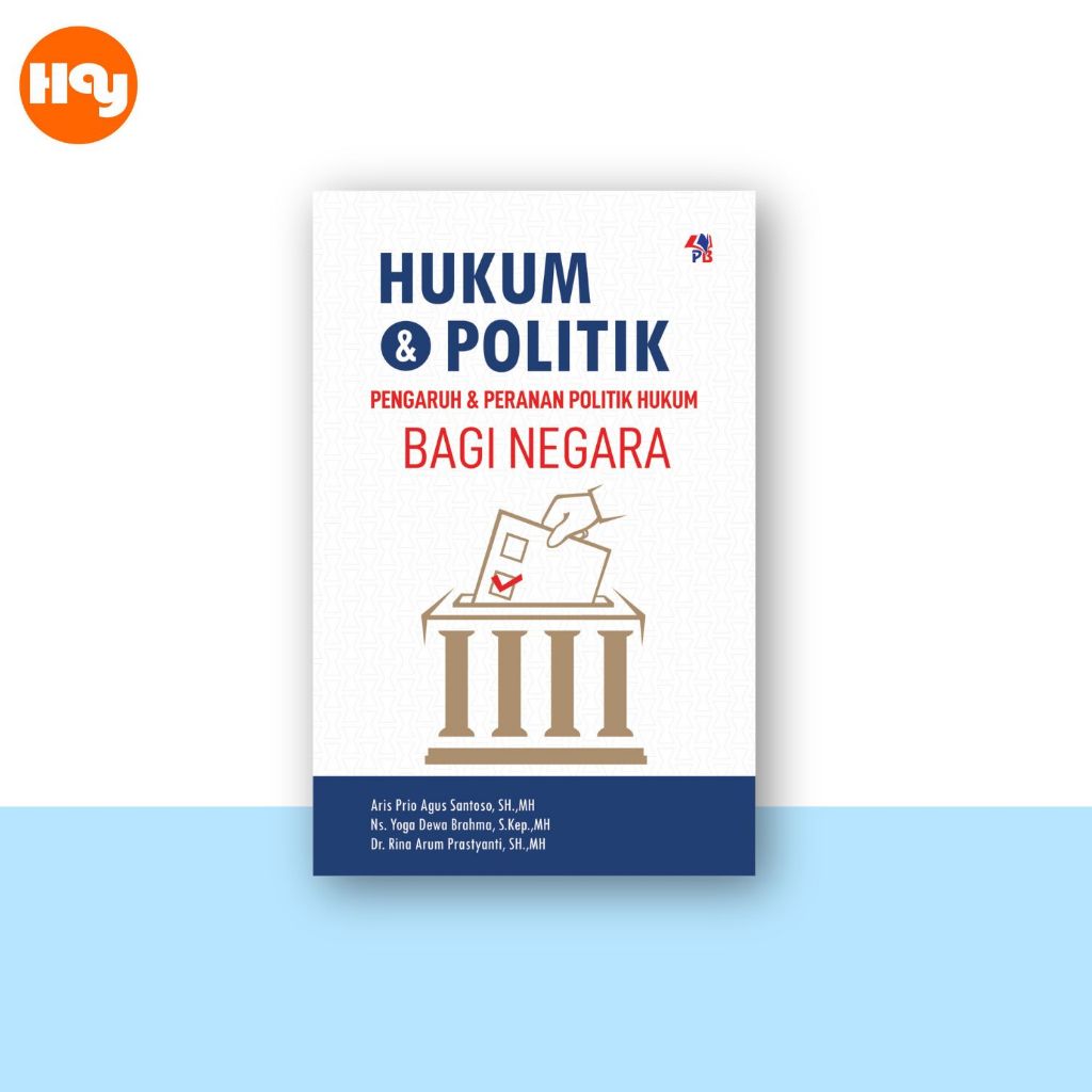 Jual Buku Hukum | Hukum & Politik, Pengaruh dan Peranan Politik Umum ...