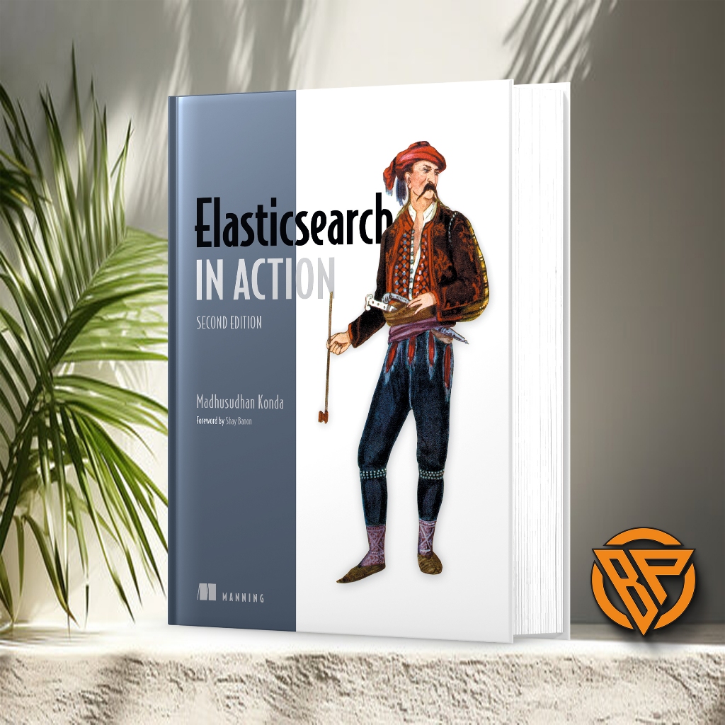Jual Elasticsearch in Action, Second Edition by Madhusudhan Konda ...