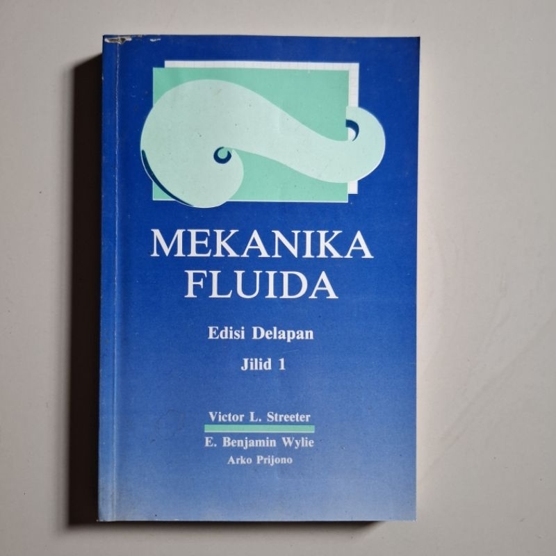 Jual Buku (ORI 100%) MEKANIKA FLUIDA ~ Viktor L. Streeter | Shopee Indonesia