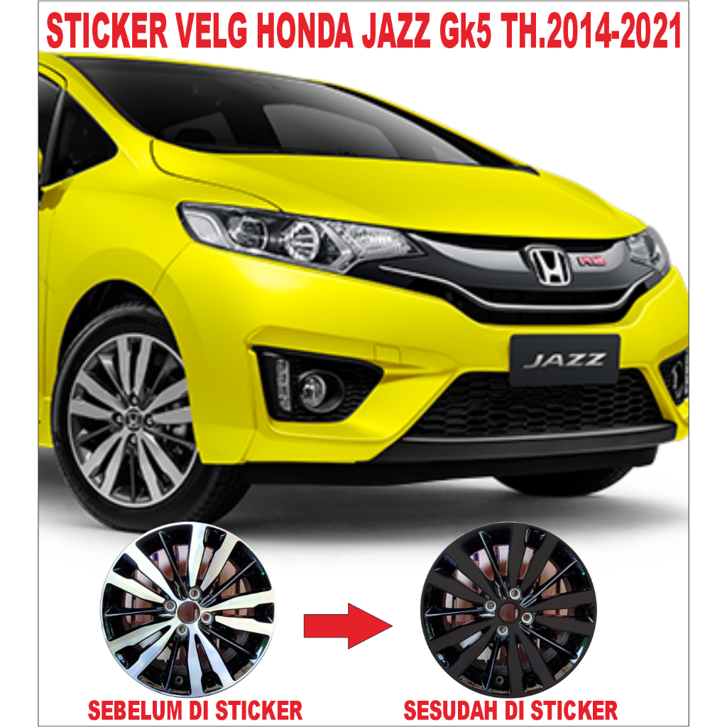 Jual STICKER VELG/STIKER PELEK DELETE SILVER VELG MOBIL HONDA JAZZ GK5 TAHUN 2014-2021 | Shopee ...