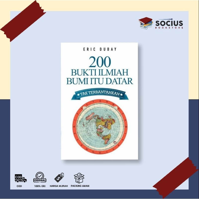 Jual BUKU NON FIKSI [ ORIGINAL ] 200 BUKTI ILMIAH BUMI ITU DATAR ( TAK ...