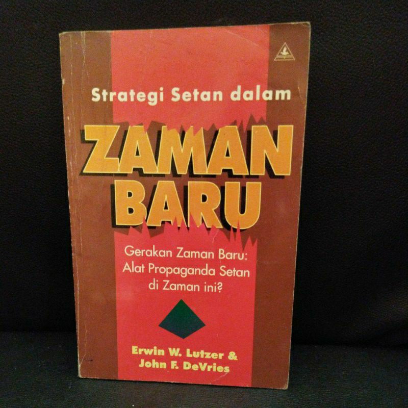 Jual BUKU STRATEGI SETAN DALAM ZAMAN BARU - ERWIN W LUTZER & JHON F ...