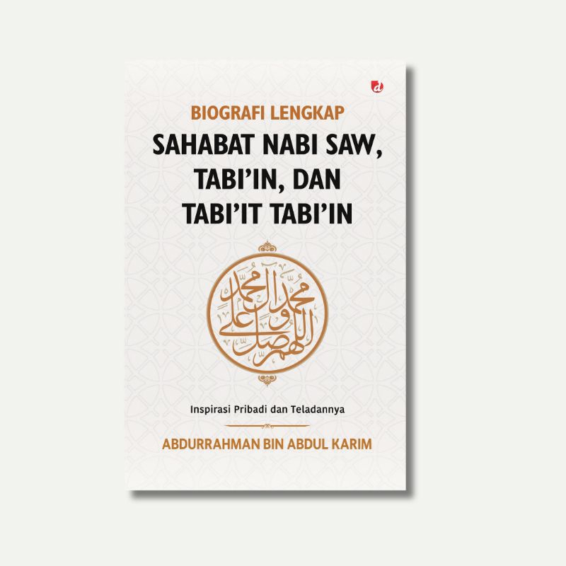 Jual Buku Biografi Lengkap Sahabat Nabi Saw Tabi In Dan Tabi It Tabi