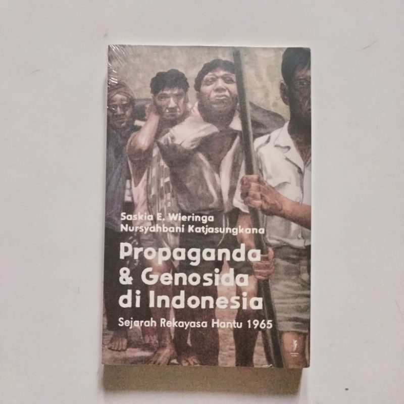 Jual Propaganda & Genosida di Indonesia - Sejarah Rekayasa Hantu 1965 ...