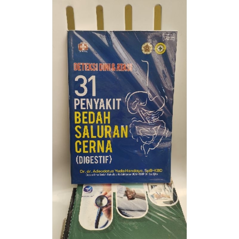 Jual buku deteksi dini & atasi 31 penyakit bedah saluran cerna ( digestif ) dr adeodatus yuda ...