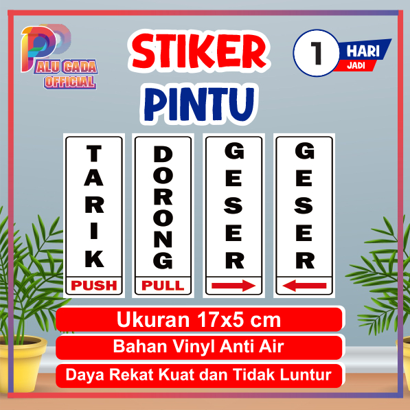 Jual Sign Label Sticker Pintu Tarik Dorong / Stiker Pintu Push Pull ...