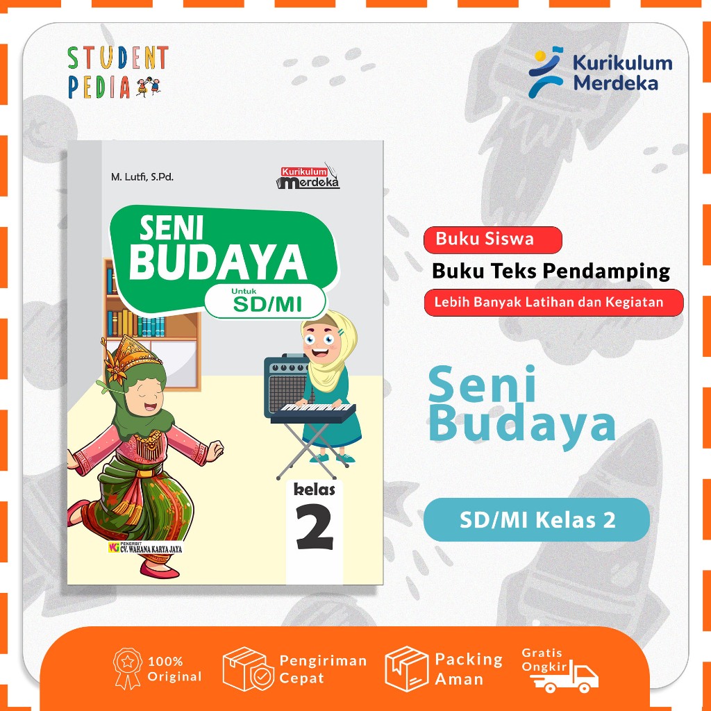 Jual Buku Siswa SENI BUDAYA Kelas 2 SD/MI Kurikulum Merdeka / Penerbit Wahana Karya Jaya ...