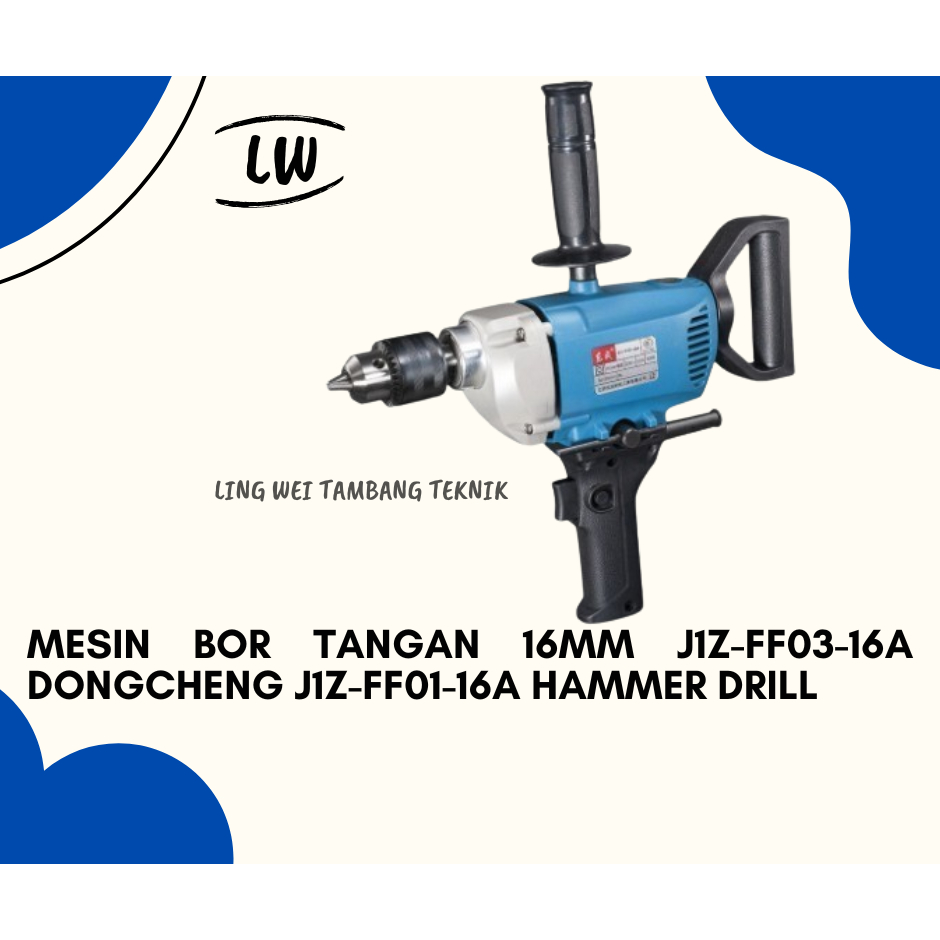 Jual MESIN BOR TANGAN 16MM J1Z-FF03-16A DONGCHENG J1Z-FF01-16A HAMMER DRILL | Shopee Indonesia