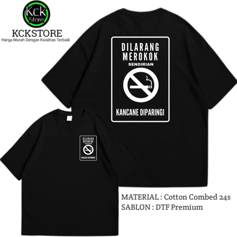 Jual Kaos Dilarang Rokok Sendirian Kancane Paringi Baju T-shirt Kata ...