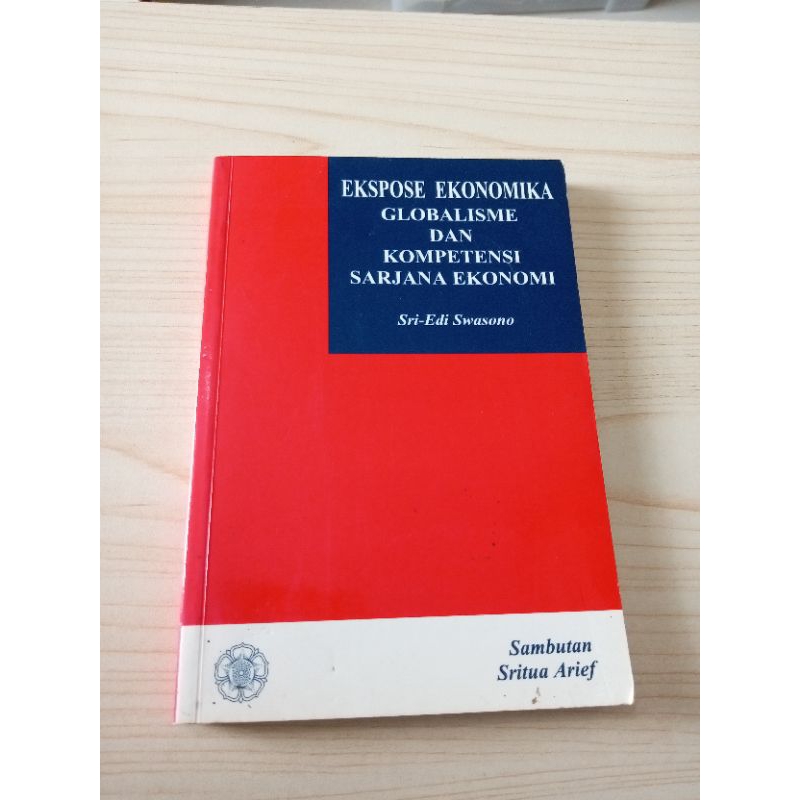 Jual Buku EKSPOSE EKONOMIKA GLOBALISME DAN KOMPETENSI SARJANA EKONOMI ...