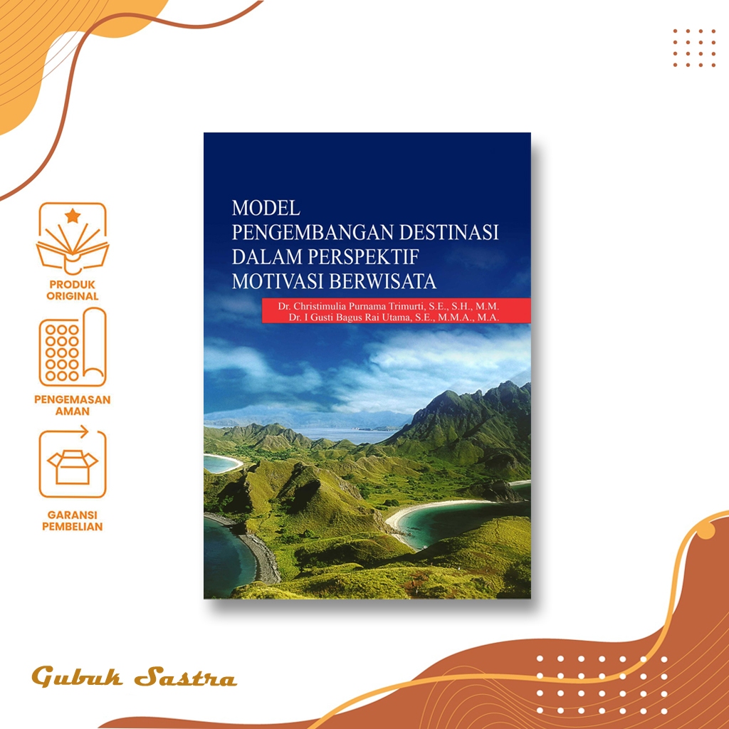 Jual Buku Model Pengembangan Destinasi dalam Perspektif Motivasi Ber ...