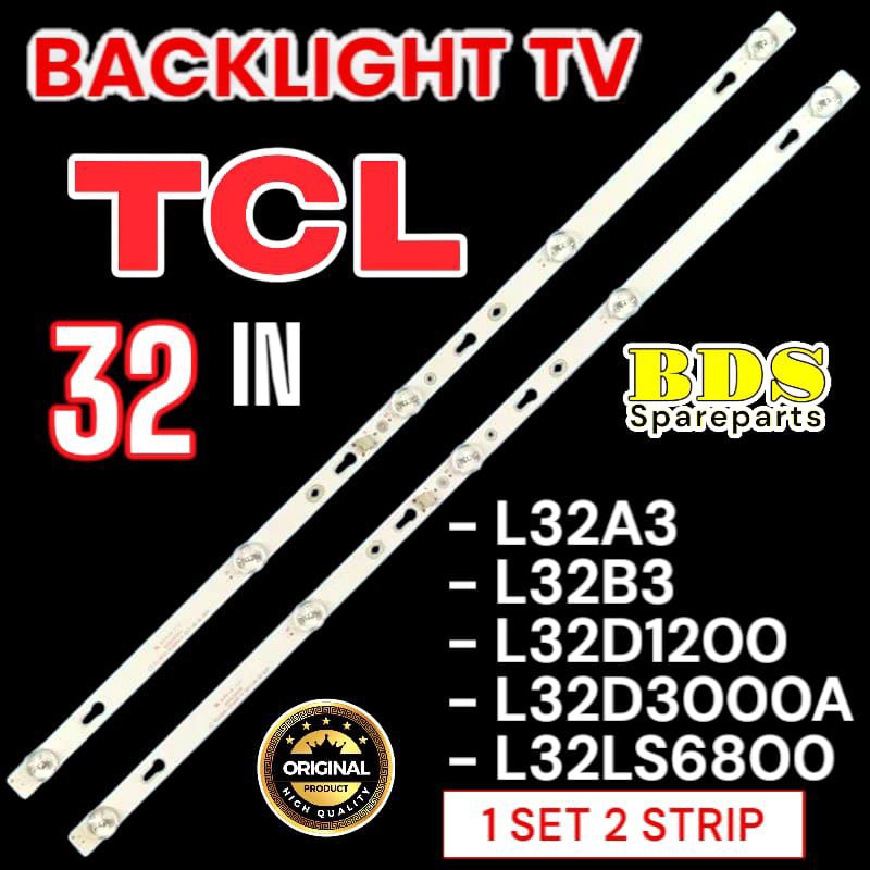 Jual BACKLIGHT TV LED TCL 32 INC TV TCL L32A3 L32B3 L32D1200 L32D3000A ...