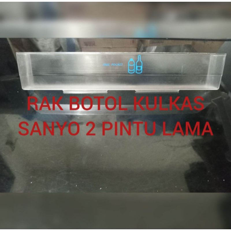 Jual RAK BOTOL RAK BOTOL TENGAH KULKAS SANYO 2 PINTU.SECOND ORIGINAL ...