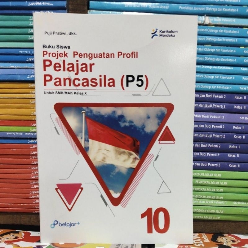 Jual Buku siswa Projek penguatan profil Pelajar Pancasila P5 kelas 10 SMK kurikulum merdeka ...