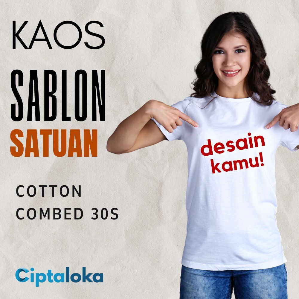 Jual [Kaos Custom 30s] Sablon Kaos Custom Satuan, Combed 30s, Print ...