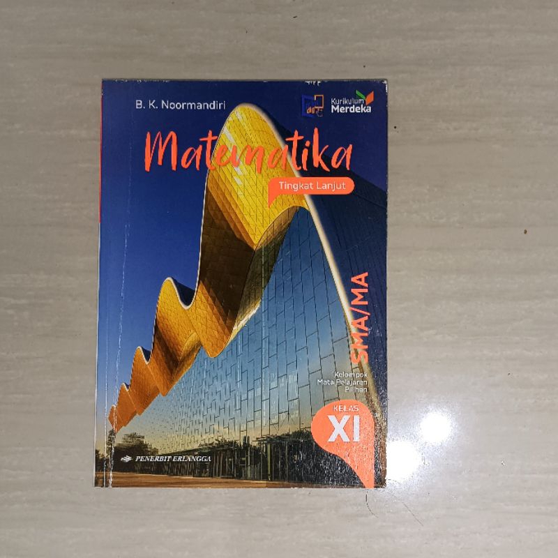 Jual Buku Cetak Matematika Tingkat Lanjut Erlangga Kelas 11 Kurikulum Merdeka [Preloved ...