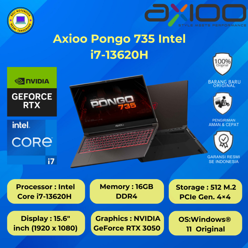 Jual Axioo Pongo 735 Intel i7-13620H 16GB SSD 512GB 15.6″ FHD RTX3050 ...