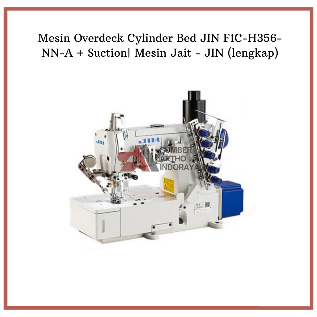 Jual Mesin Overdeck Cylinder Bed JIN F1C-H356-NN-A + Suction| Mesin ...