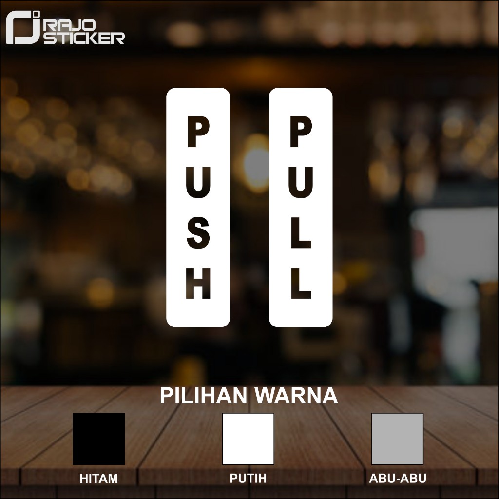 Jual Sticker Pintu Kaca Push Pull Persegi Stiker Cafe Sign Tanda Rambu ...