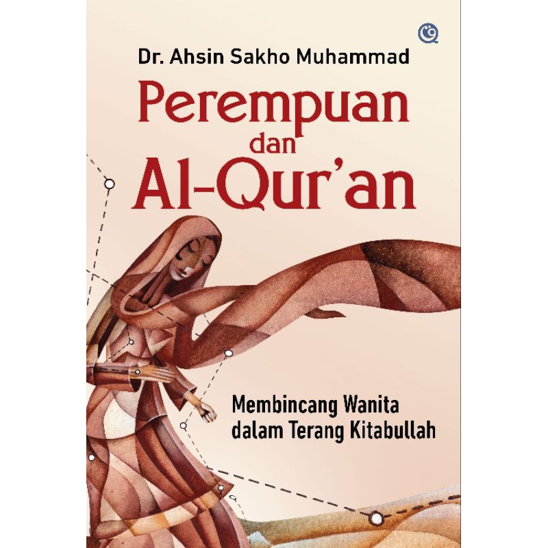 Jual Buku Perempuan dan Al Qur'an karya Dr. KH. Ahsin Sakho Muhammad | Shopee Indonesia